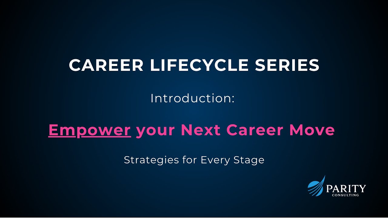 Empower Your Next Career Move: Strategies for Every Stage - YouTube