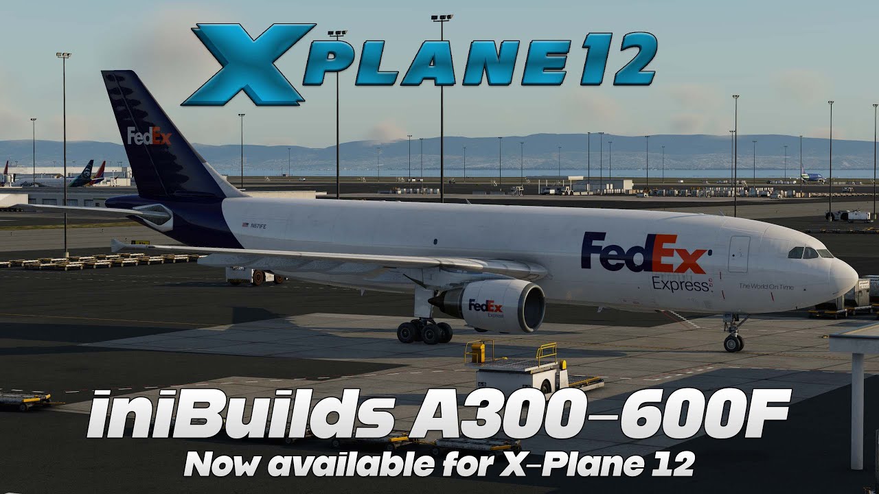 X-Plane 12 | iniBuilds A300-600F | KONT-KOAK - YouTube