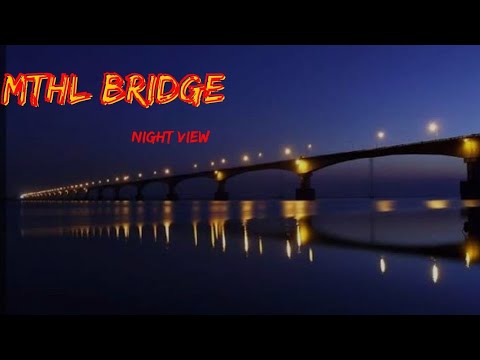 MTHL BRIDGE NIGHT VIEW - YouTube