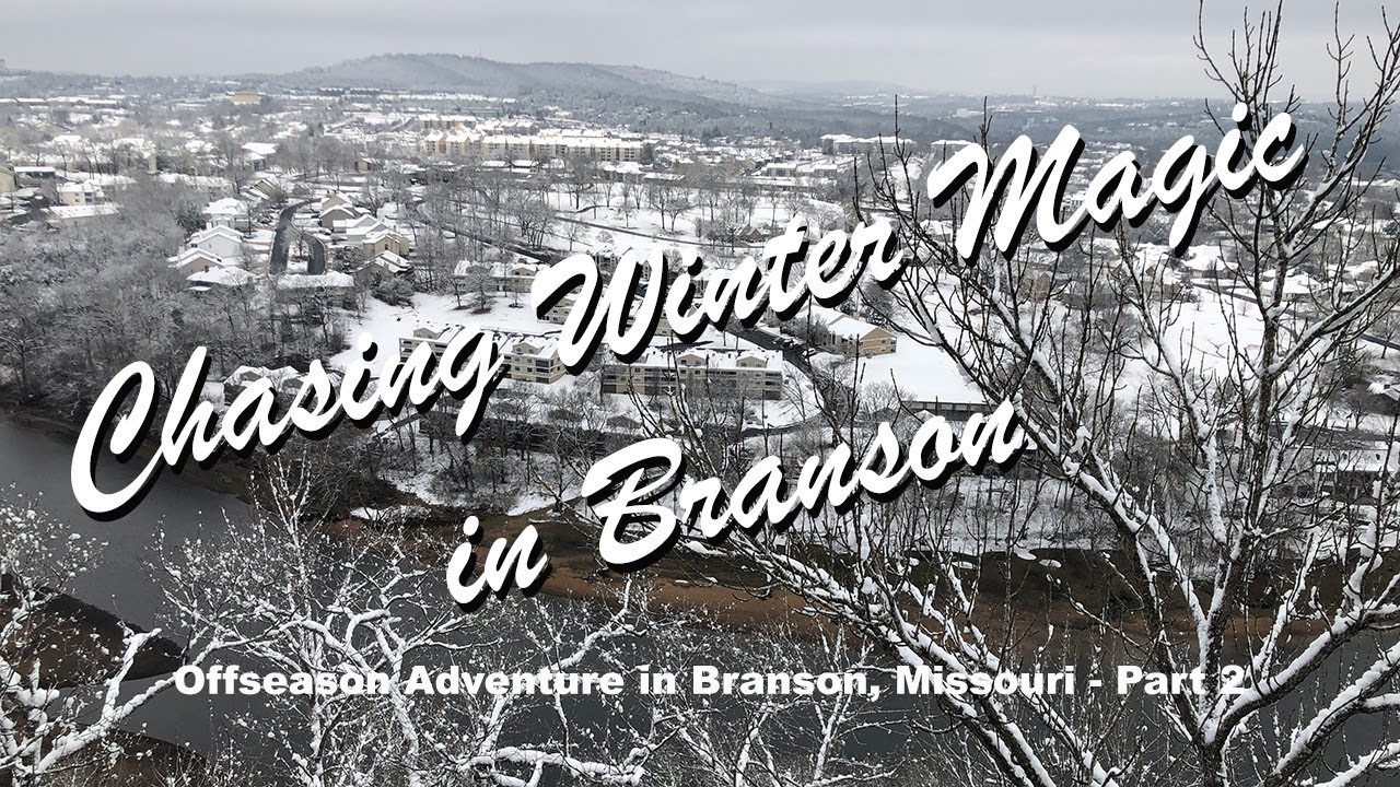Branson Missouri | Snowy Offseason Winter Magic Around Branson | Part 2 ...