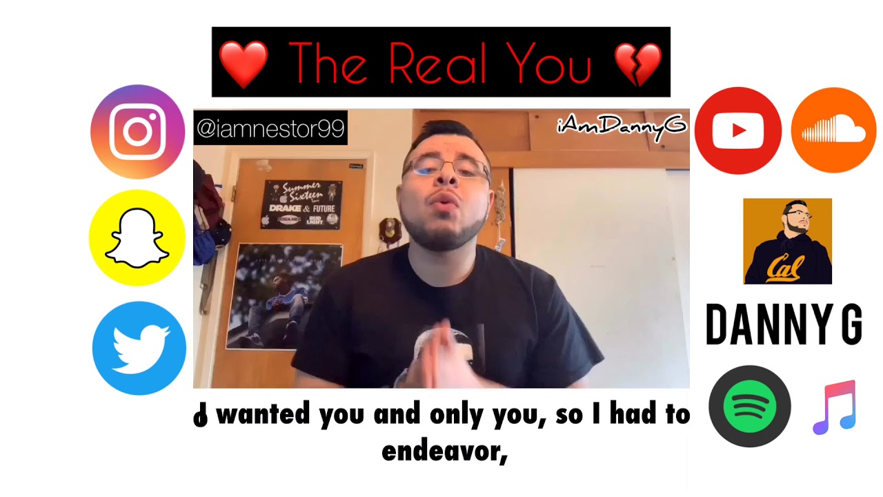 Danny G - The Real You. @iamnestor99 - YouTube