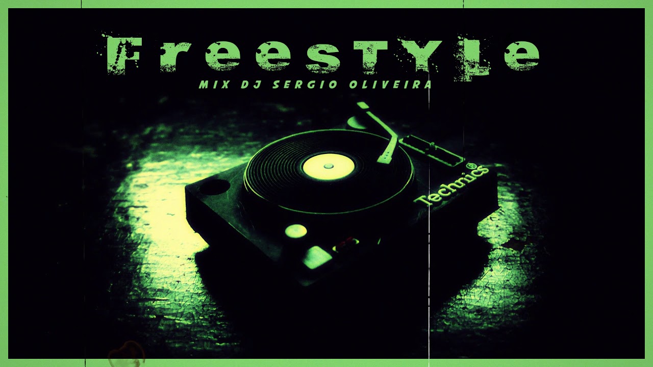 FREESTYLE MIX DJ SERGIO OLIVEIRA - YouTube