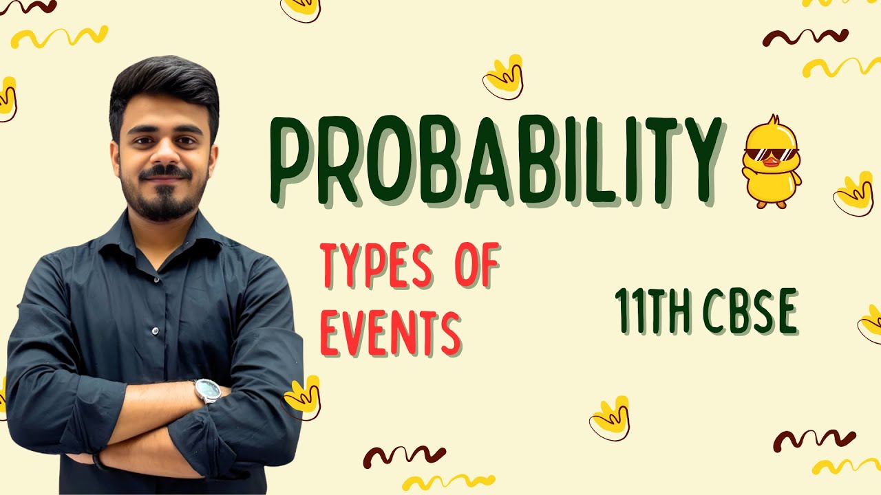 EVENTS| TYPES OF EVENTS| Probability | Class 11th| CBSE | 2025-26 - YouTube