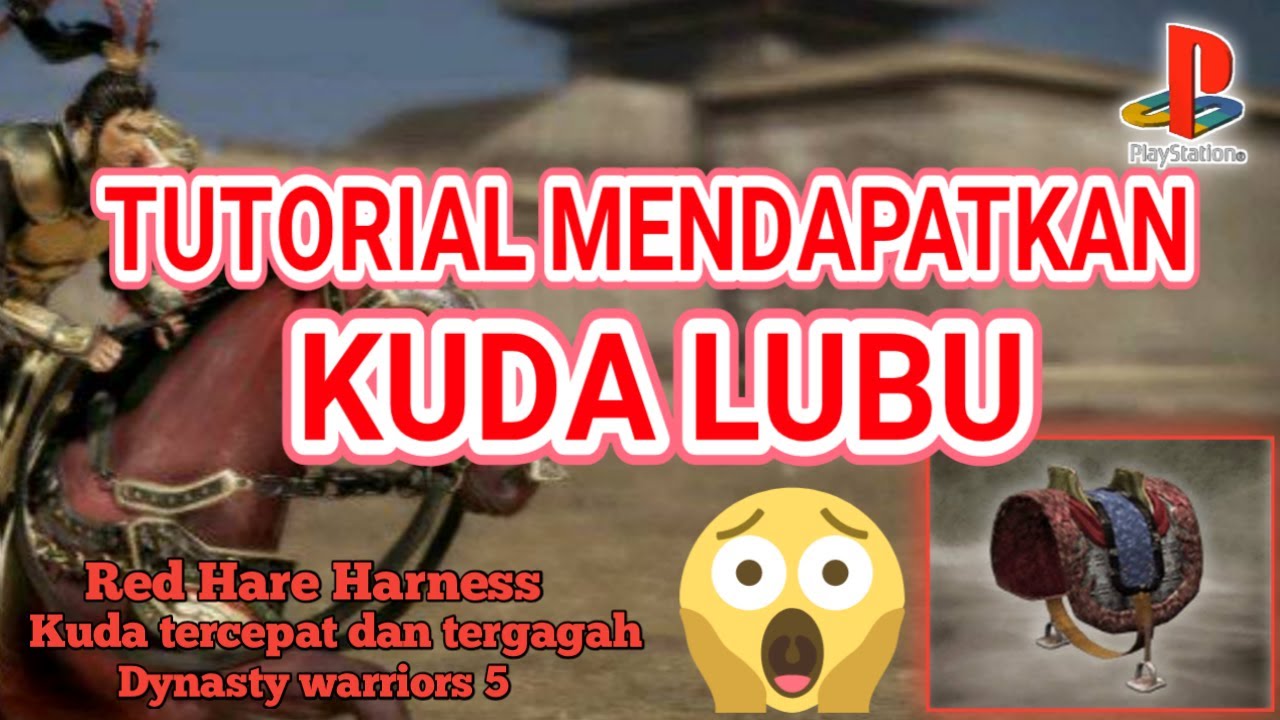 Tutorial Mendapatkan Kuda Lu Bu / Red Hare Harness | Dynasty Warriors 5 ...