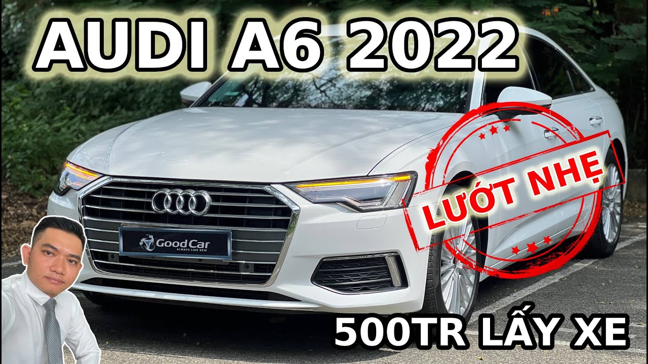 AUDI A6 LƯỚT Giá 1,x Tỷ Sedan Nhà Audi Chưa Bao Giờ Gây Thất Vọng, Đối ...