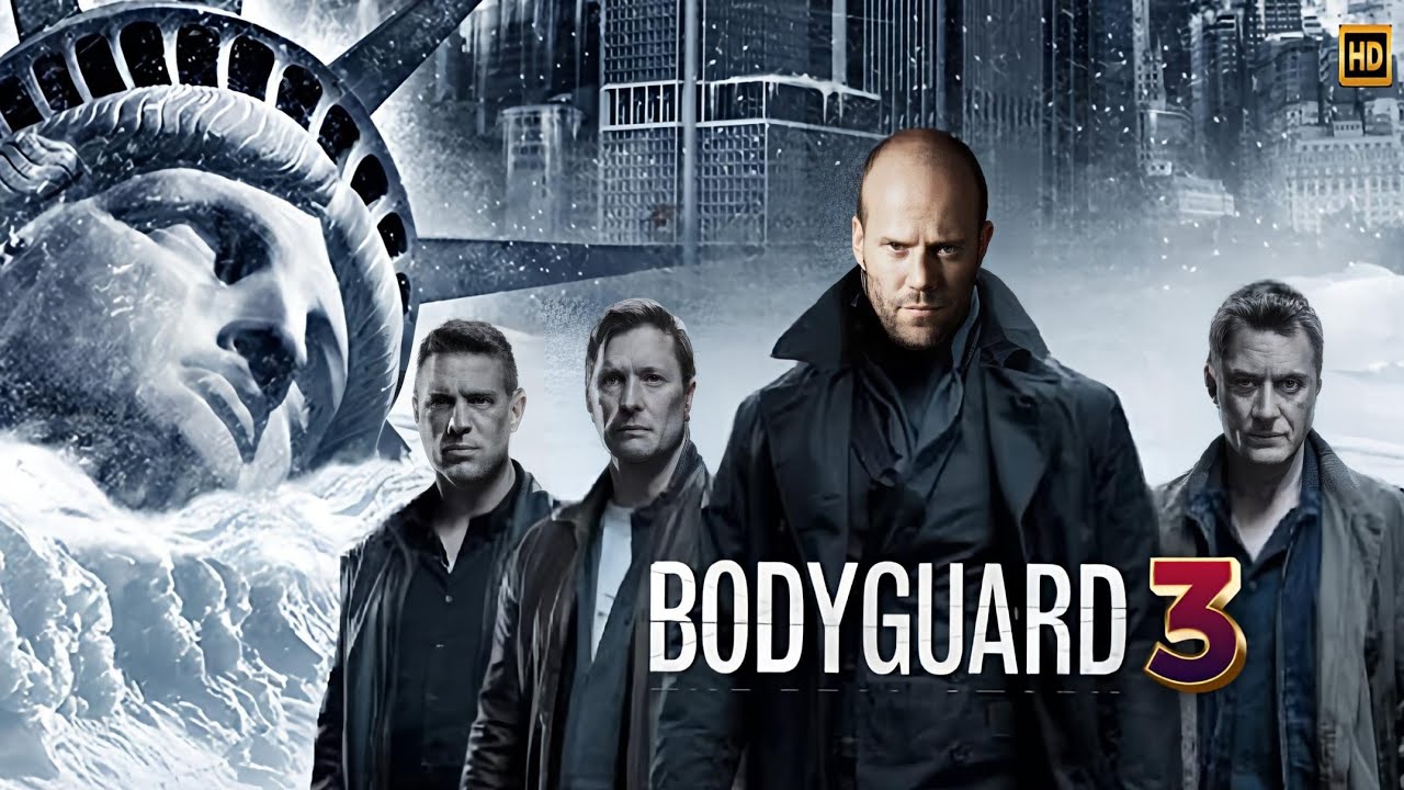 Bodyguard 3 (2025) Movie || Jason Statham, Sylvester Stallone, Janifer ...
