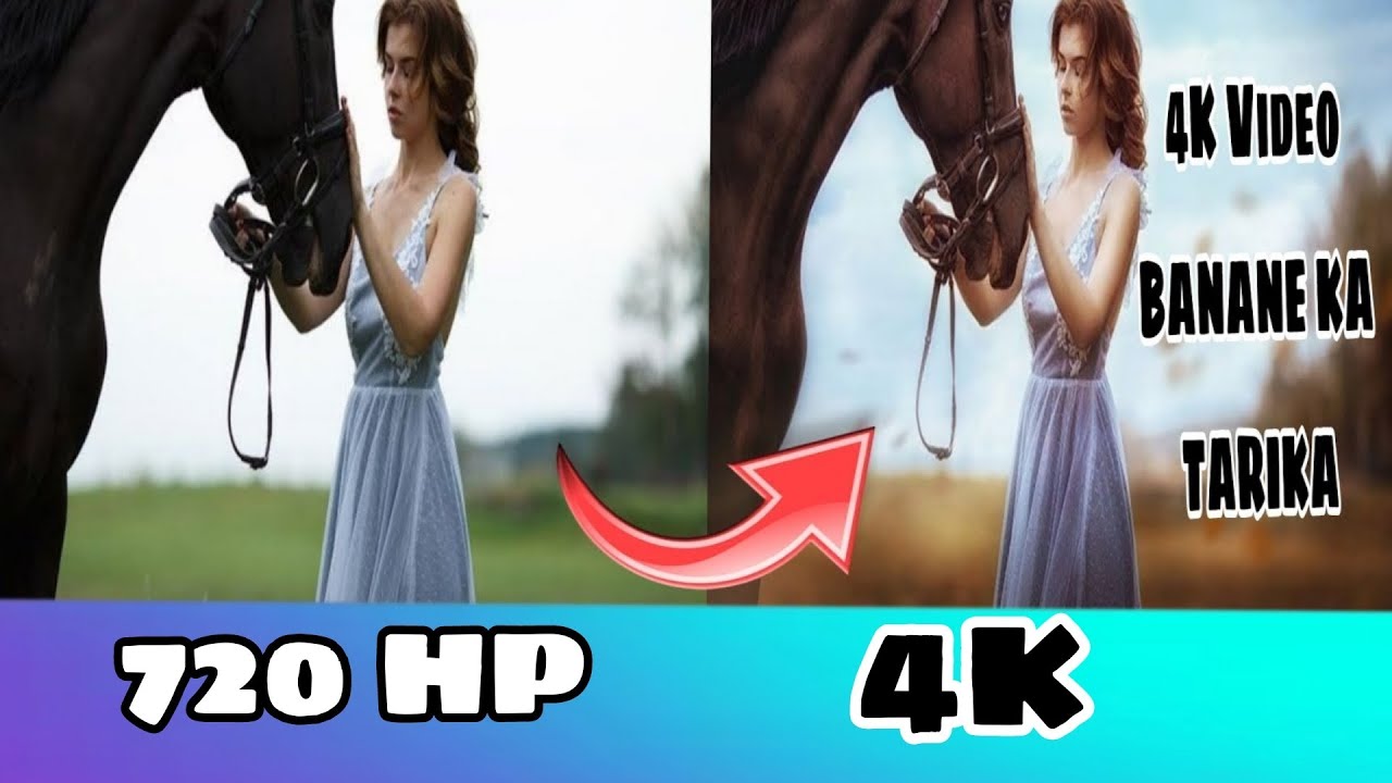 Simple video se 4k video kiase banaye |🔥 HOW TO MAKE 4K VIDEO | 4k ...