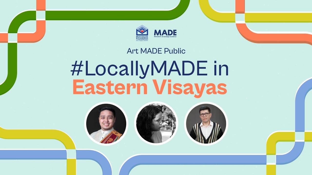 Art MADE Public: #LocallyMADE in Eastern Visayas - YouTube