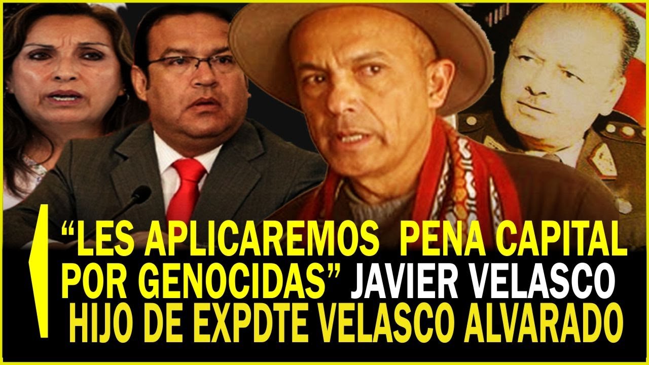 Javier Velasco, hijo de Juan Velasco Alvarado Dura advertencia a Dina ...