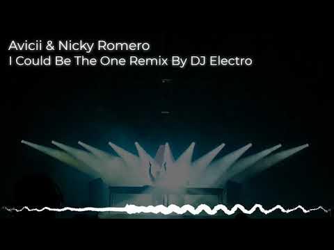 Avicii & Nicky Romero - I Could Be The One Remix By DJ Electro♪♫ - YouTube Music