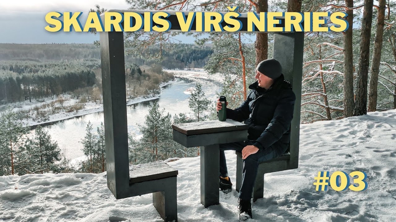 SKARDIS VIRŠ NERIES | Neatrastos Lietuvos vietos #03 - YouTube