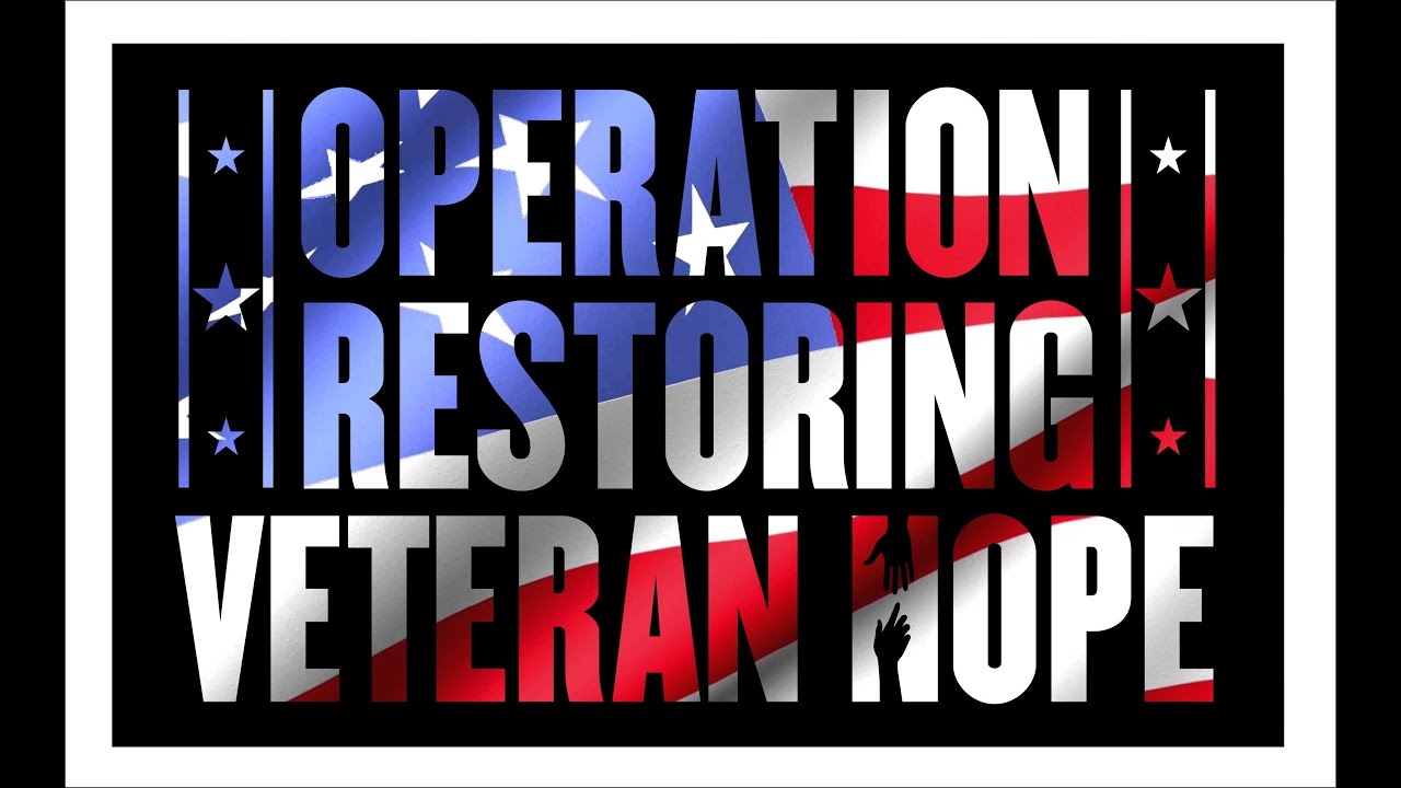 Operation Restoring Veteran Hope 2020 - YouTube