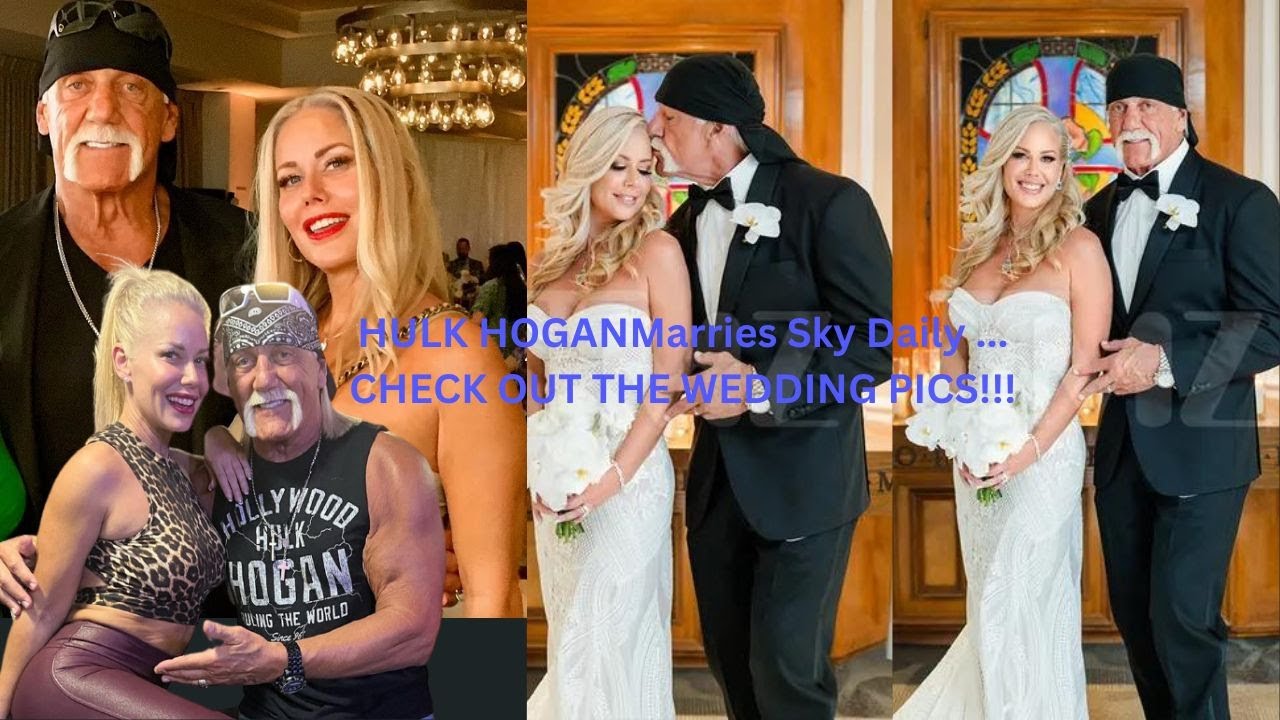 HULK HOGAN Marries Sky Daily ...CHECK OUT THE WEDDING PICS!!! - YouTube