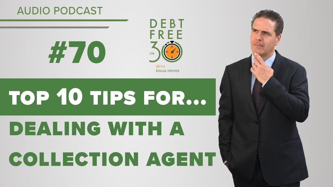 Top 10 Tips For Dealing With A Collection Agent - YouTube