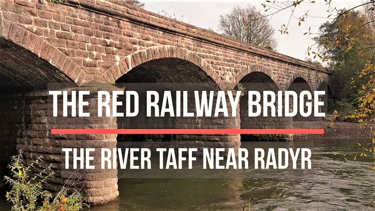 The Red Railway Bridge on the River Taff near Radyr. - YouTube