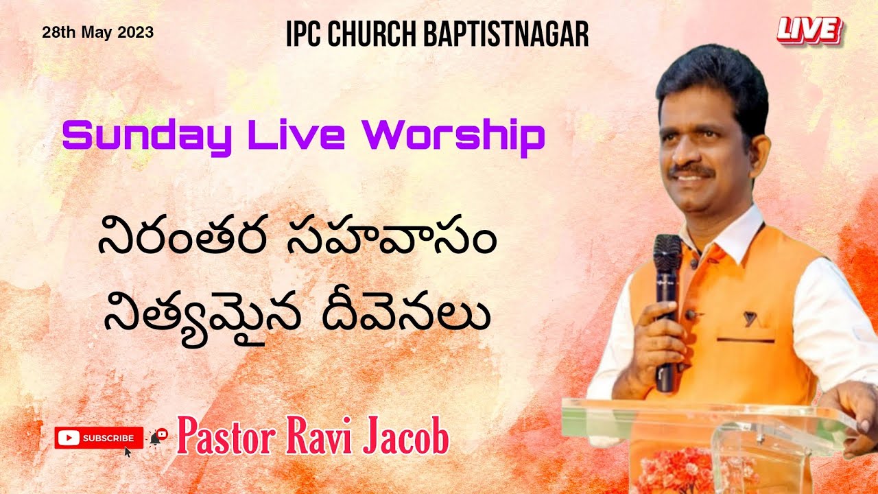 🔴 28th May 2023 ll Sunday live worship ll Pastor Ravi Jacob ll IPC ...