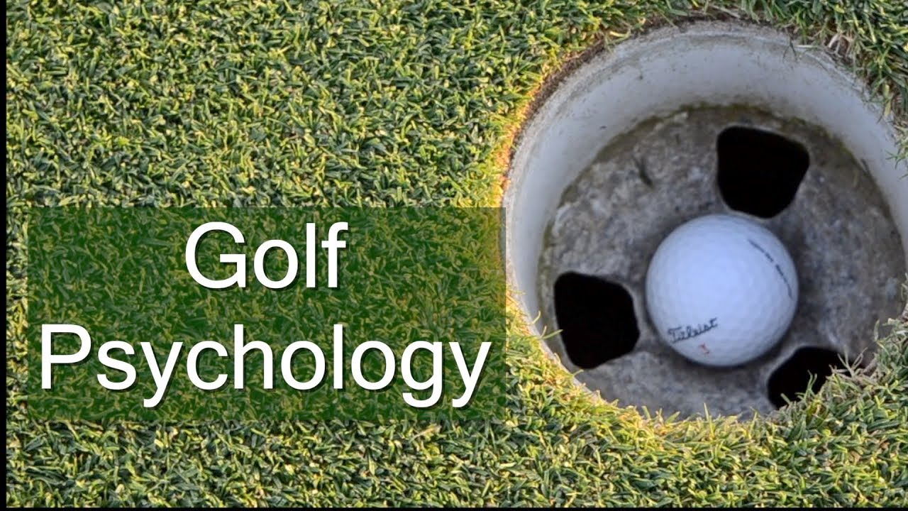 Golf Psychology - YouTube