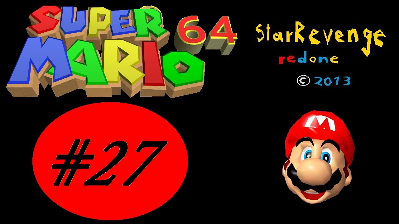 Let´s play Super Mario 64: Star Revenge (redone) - Part 27 - Wummp und ...