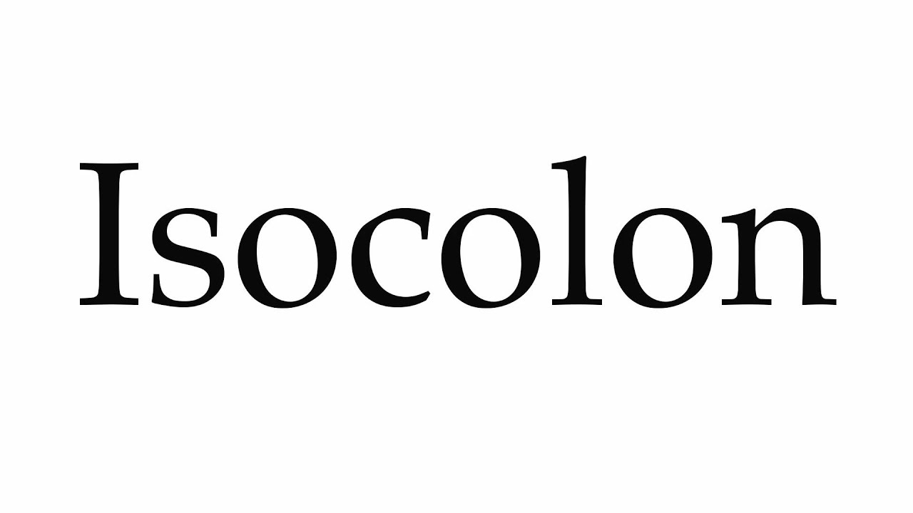 How to Pronounce Isocolon - YouTube