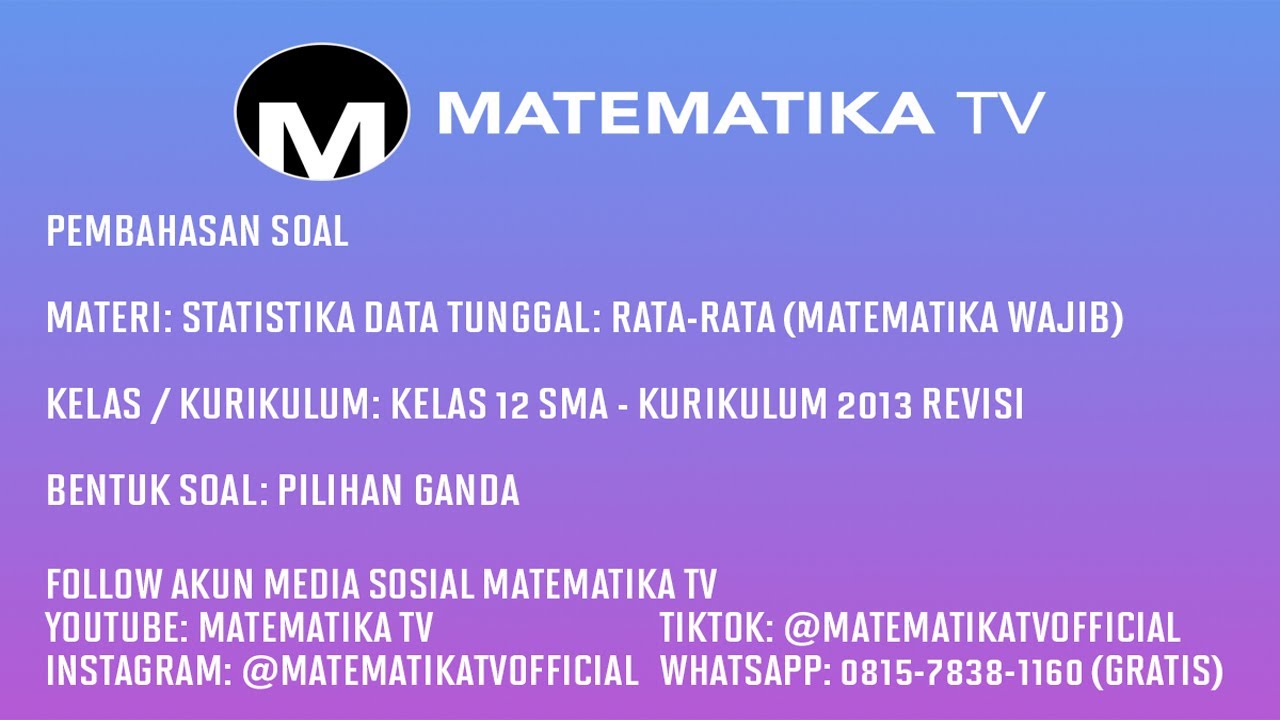 [KELAS XII WAJIB - KURIKULUM 2013] PEMBAHASAN SOAL PG STATISTIKA DATA ...