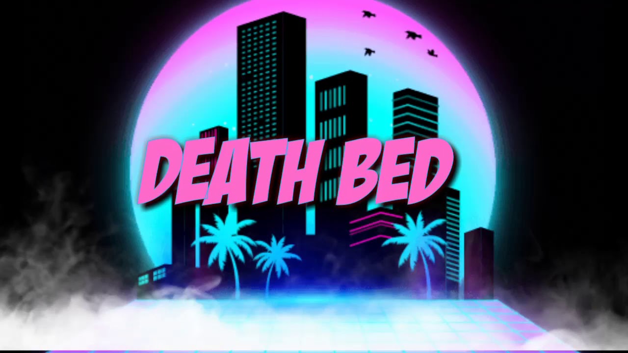 🌎death bed🌍 - YouTube