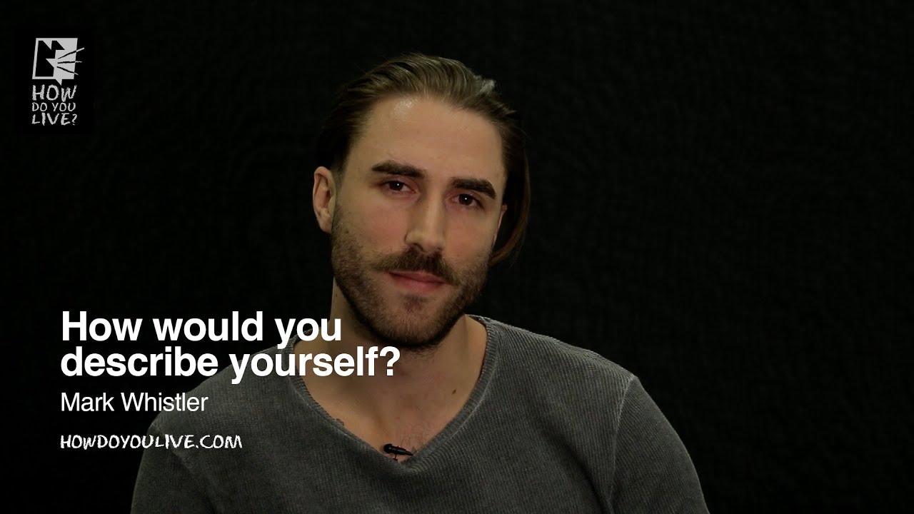 How Do You Live? Episode 007 with Mark Whistler - How would you ...