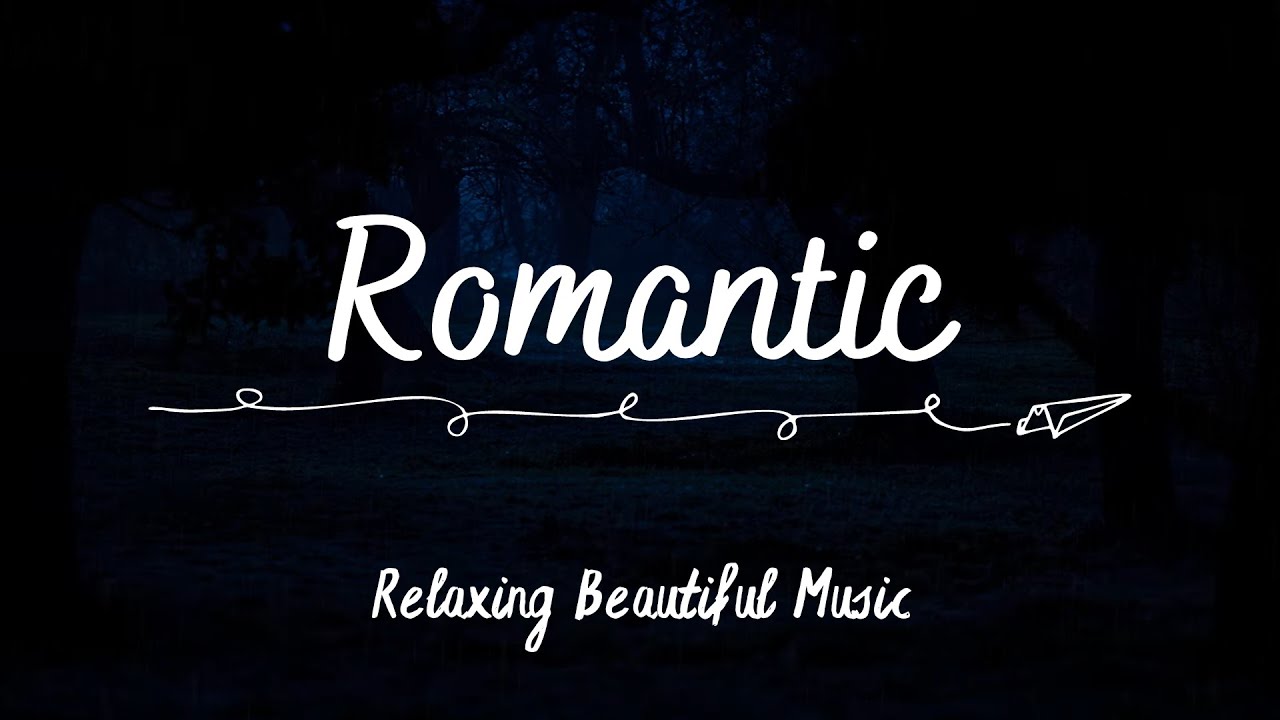 Romantic - Relaxing Piano Music And Rain Sound For Sleep | Dimmed ...