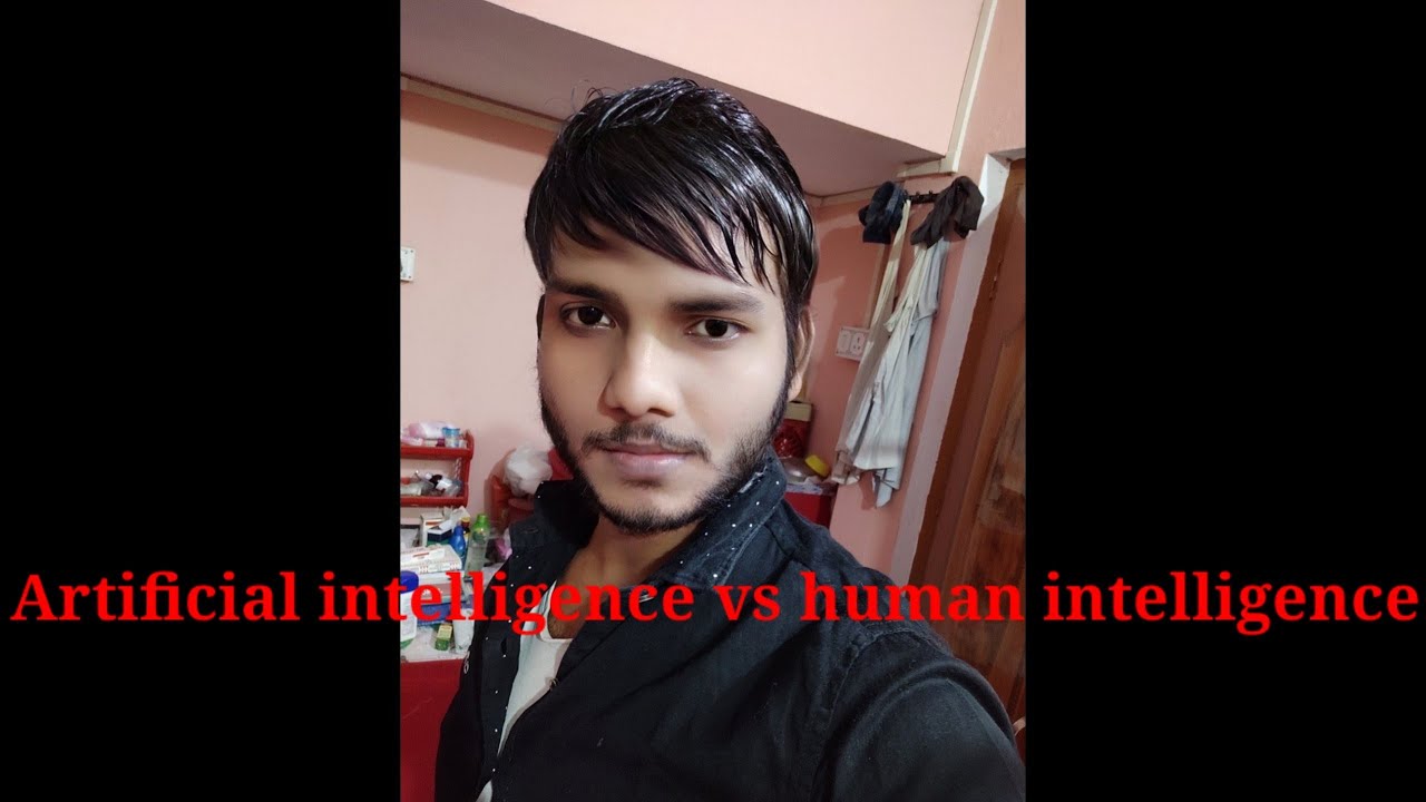 Artificial intelligence vs human intelligence - YouTube