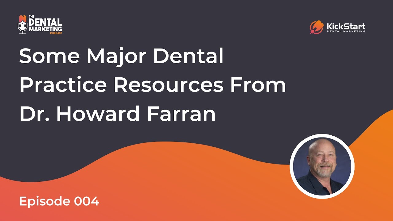 Some Major Dental Practice Resources from Dr. Howard Farran - YouTube