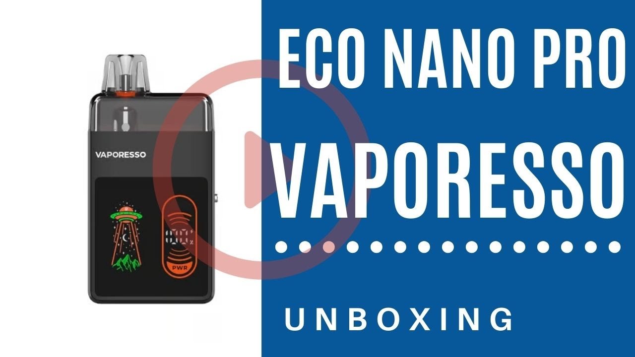 Eco Nano Pro de Vaporesso - YouTube