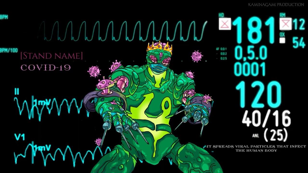 ジョジョJOJO: Stands Eye Catch - Covid-19 (coronavirus stand) fan made ...