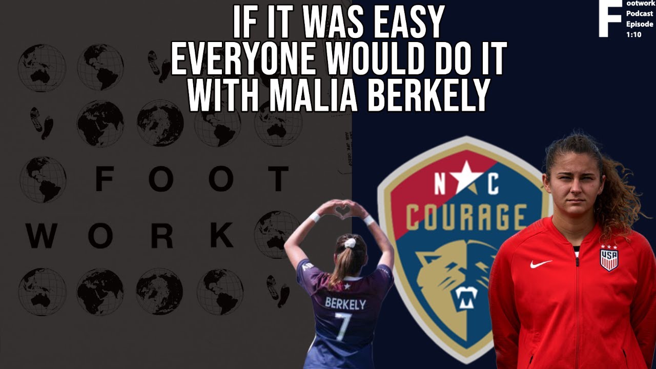 If It Was Easy Everyone Would Do It with Malia Berkely | Footwork ...