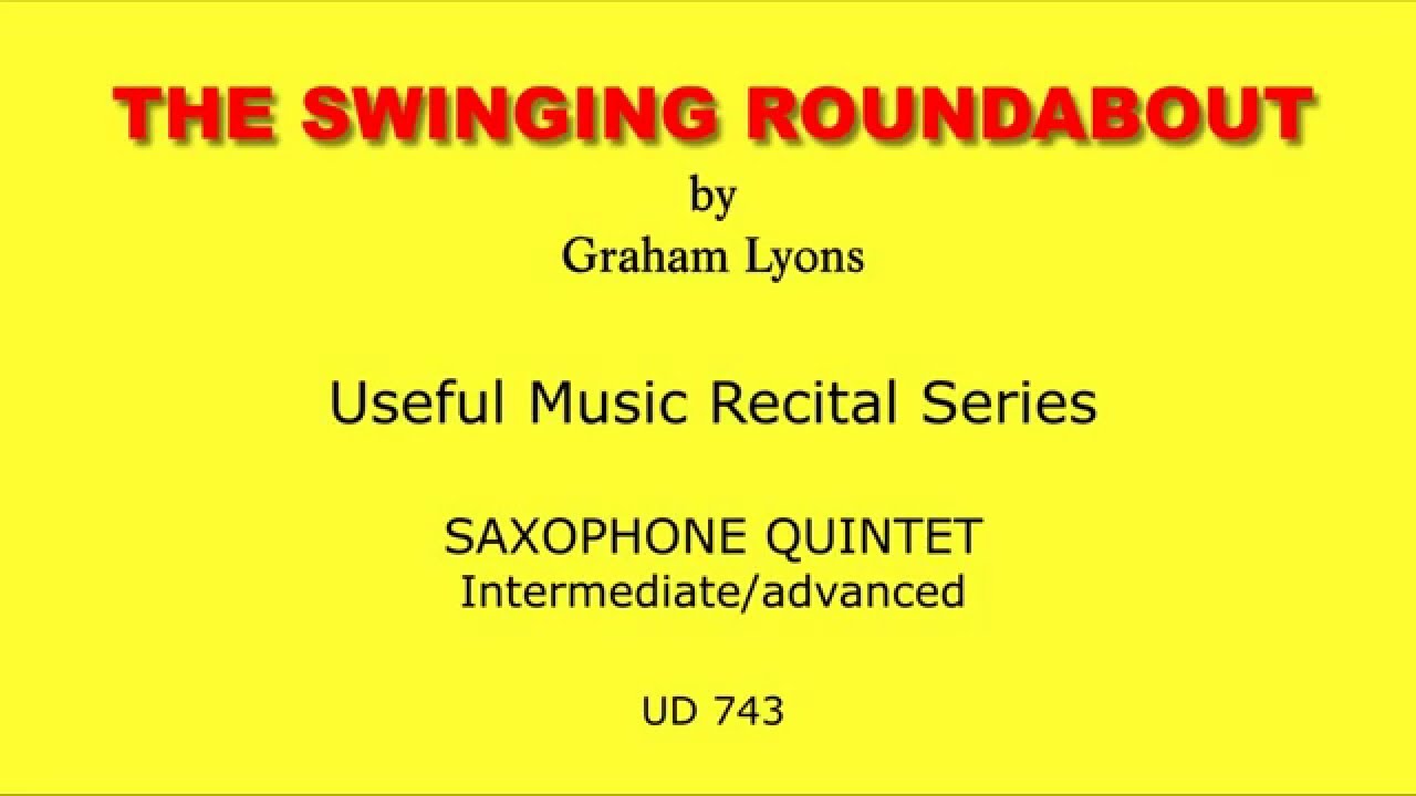 The Swinging Roundabout - saxophone quintet - YouTube