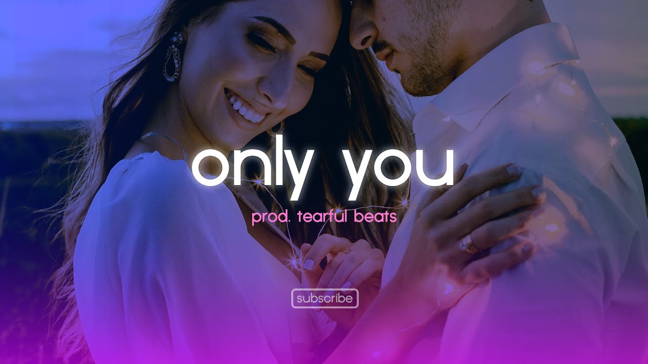 Sad Type Beat - "ONLY YOU" | Piano Rap Instrumental | tearful beats - YouTube