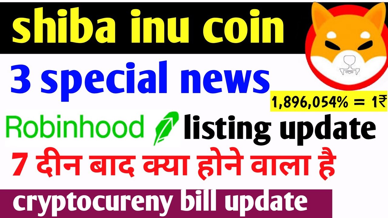 🔴SHIBA+ ROBINHOOD🔥 list news | shiba inu coin news today | shiba inu ...