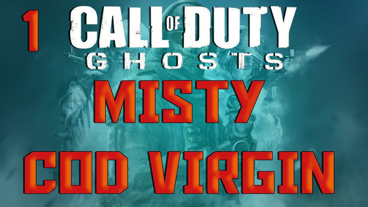 Misty CoD Virgin Call of Duty Ghosts EP1 - YouTube