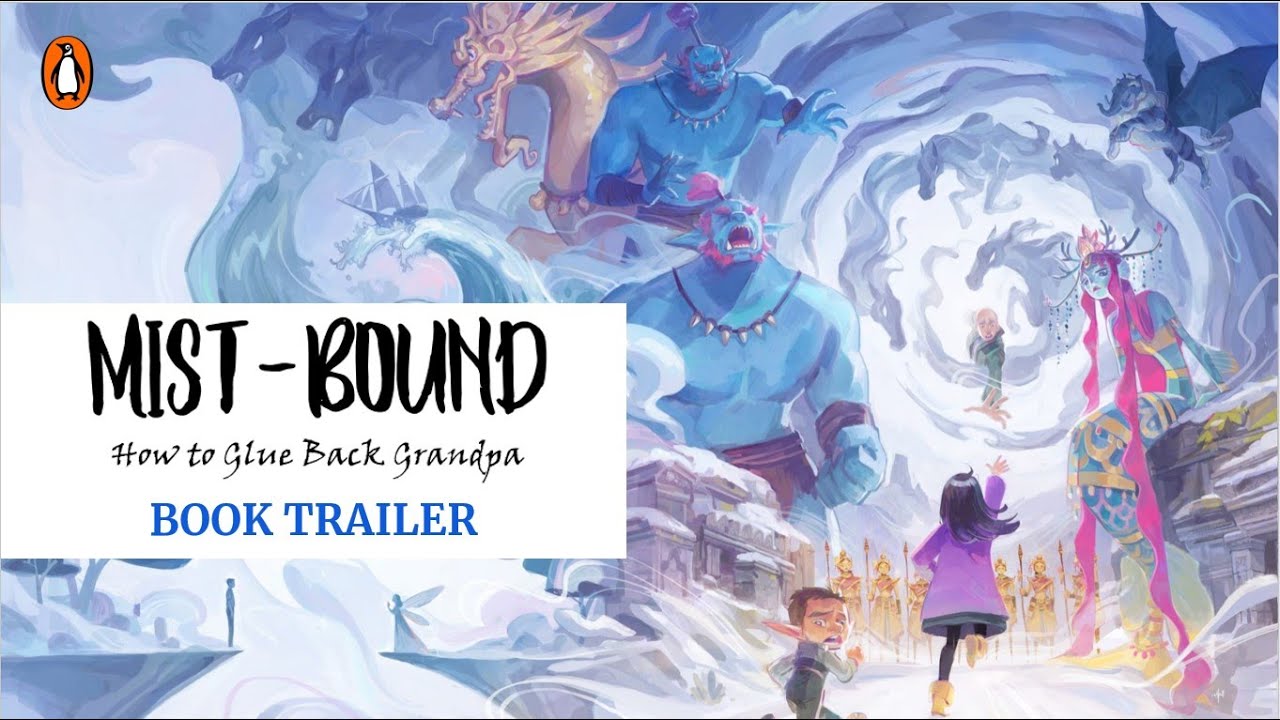 Mist-Bound: How to Glue back Grandpa (Book Trailer) - YouTube