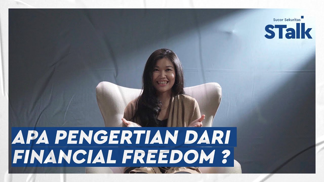 New STalk Eps. 6 | Apa pengertian financial freedom - YouTube