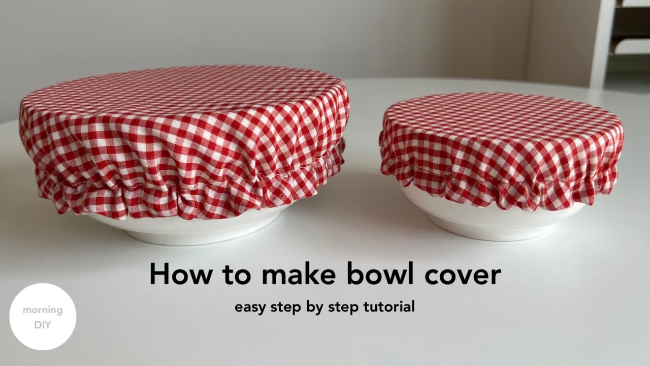 DIY bowl cover | How to make bowl cover - YouTube