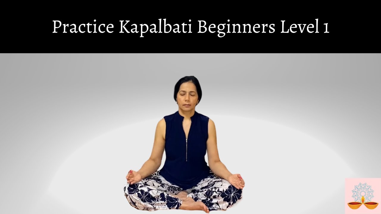 Practice Along Kapalbati Pranayama Beginners Level 1 - YouTube