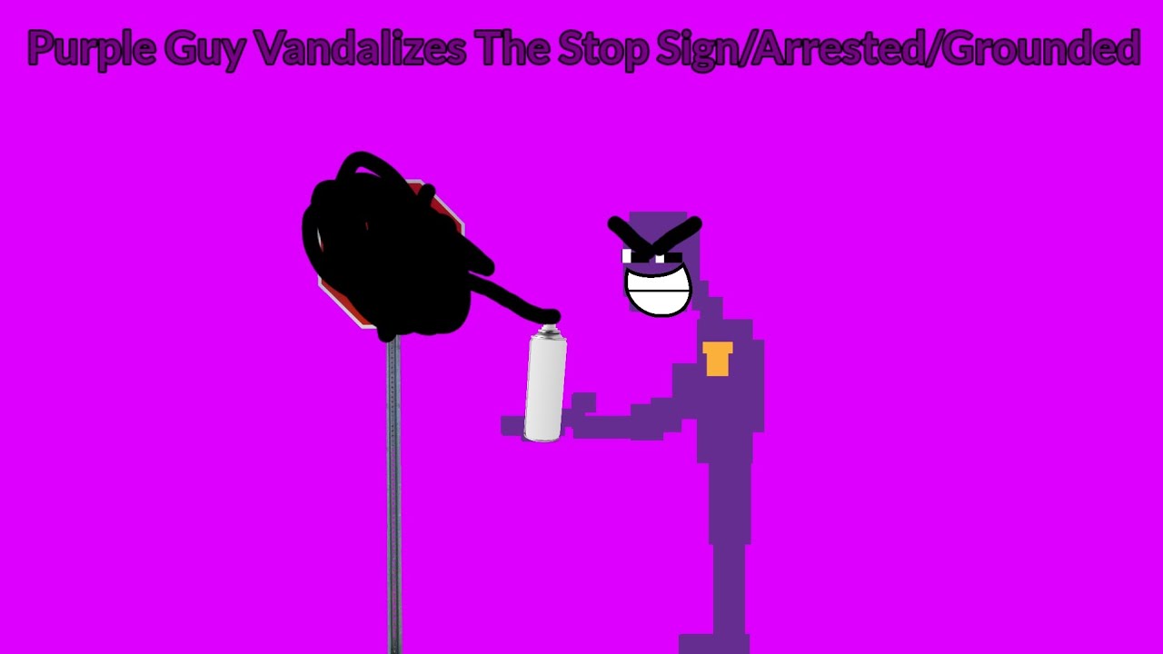 Purple Guy Vandalizes The Stop Sign/Arrested/Grounded - YouTube