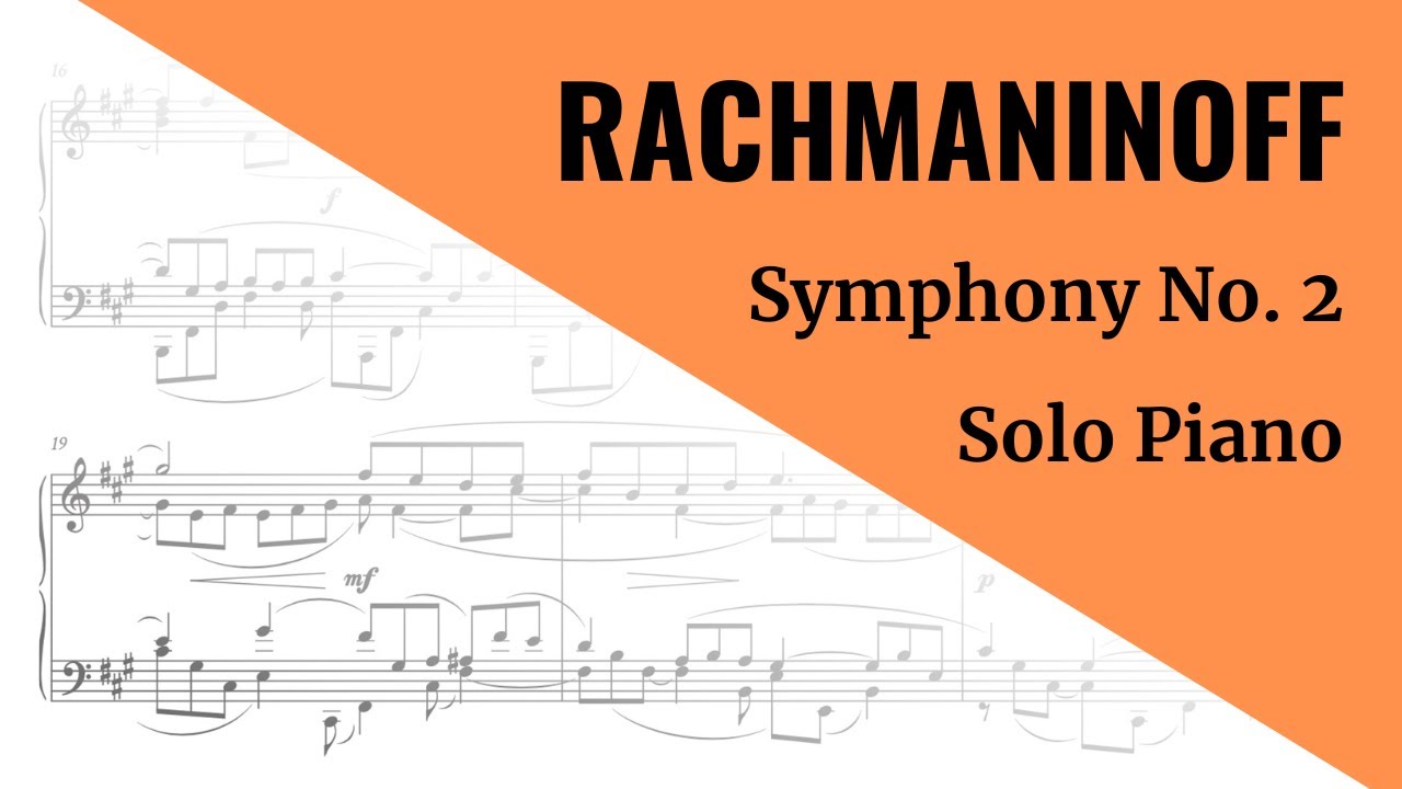 Rachmaninoff - Adagio from Symphony No. 2 (arr. for solo piano by ...