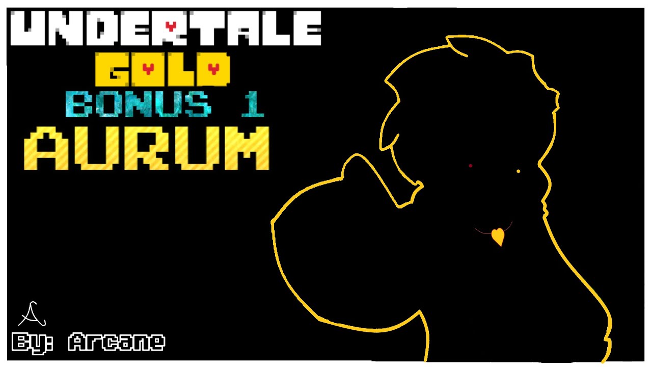 Undertale: GOLD (BONUS) || AURUM - YouTube