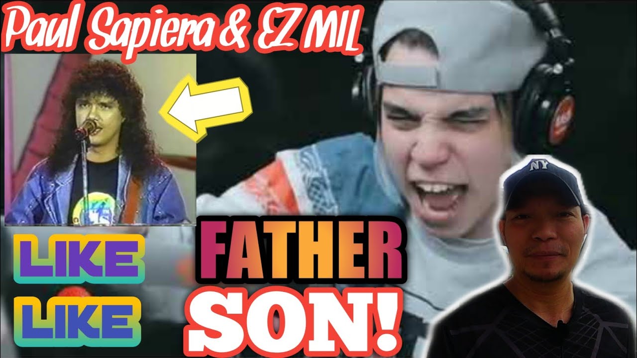 PAUL SAPIERA & EZ MIL (Like Father Like Son) pang INTERNATIONAL | ViN ...