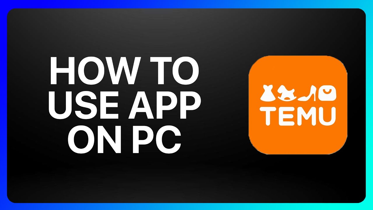 How To Use Temu App On Pc Tutorial - YouTube