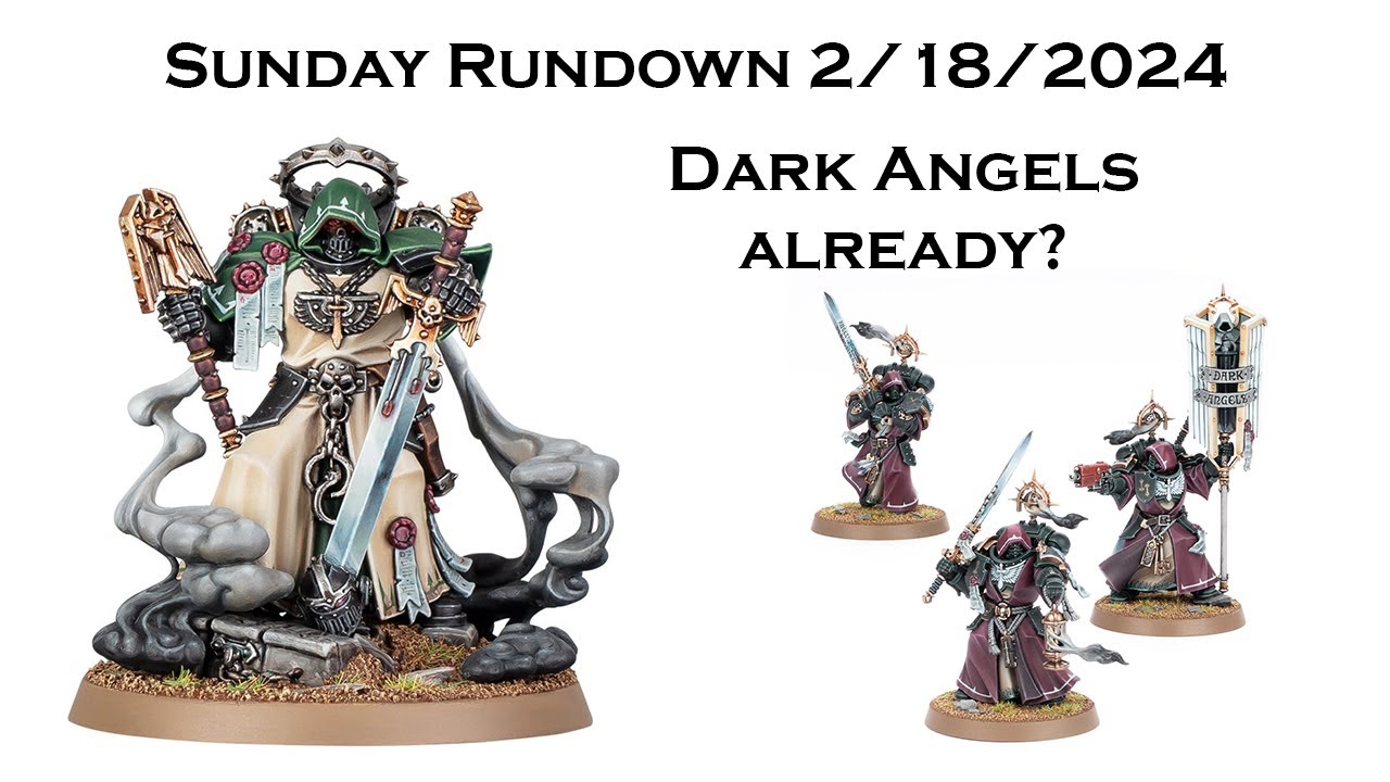 Emerging From the Shadows: The Dark Angels Full Release! – Sunday ...