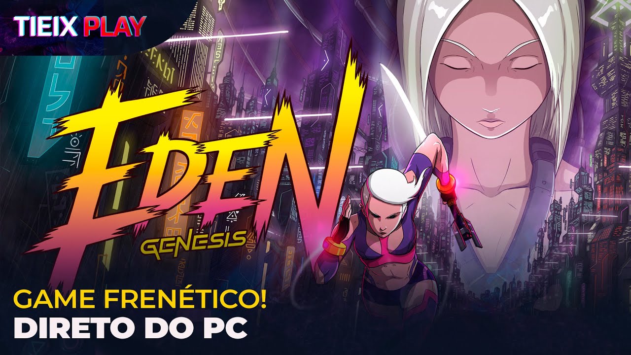 EDEN GENESIS - GAMEPLAY - LIVE - PC - YouTube