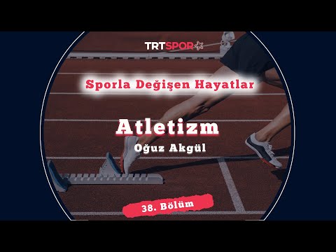 Atletizm ile Değişen Hayatlar \