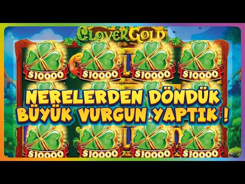 SLOT OYUNLARI 🍀 CLOVER GOLD🍀 NERELERDEN DÖNDÜK BÜYÜK VURGUN YAPTIK #slotoyunları #slot #casino