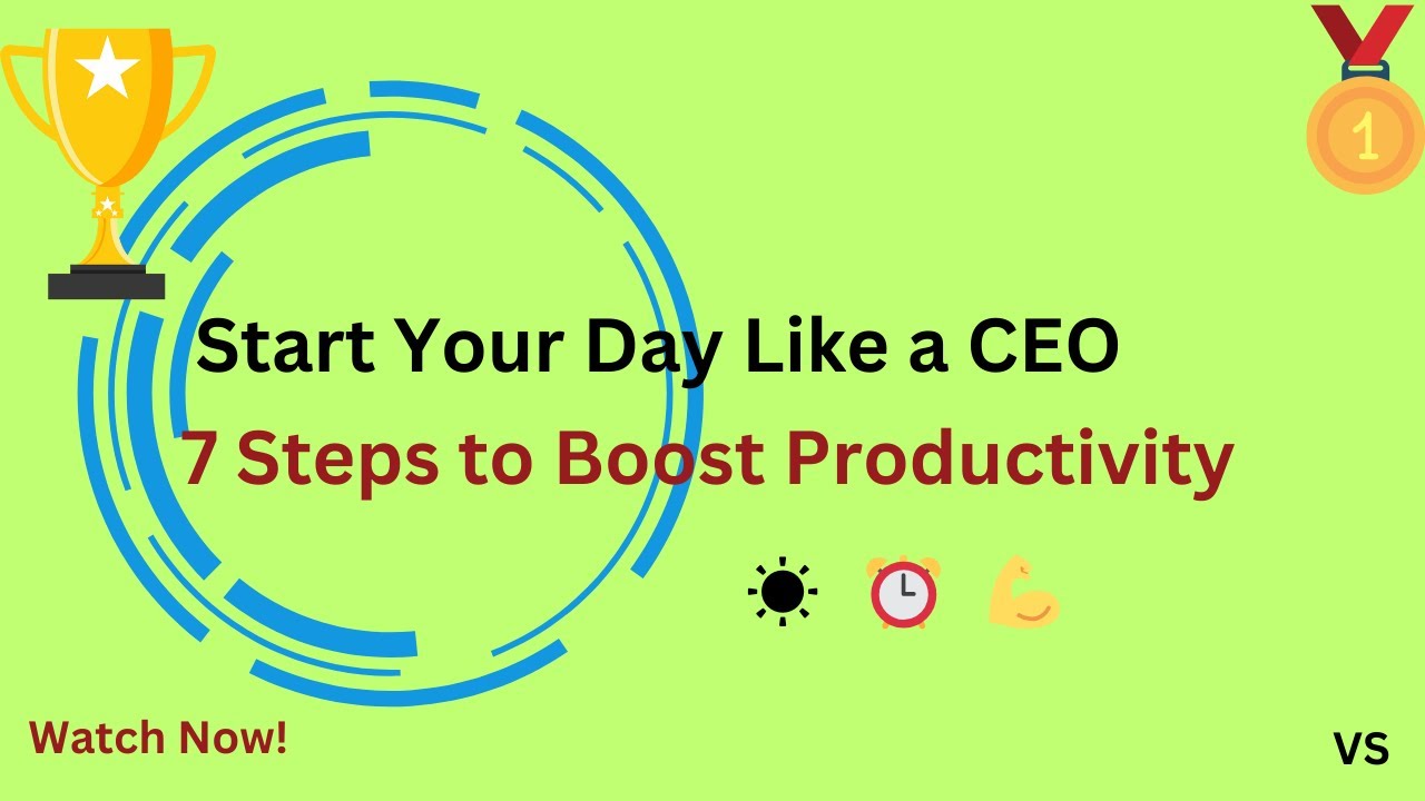 How to Start Your Day Like a CEO - YouTube